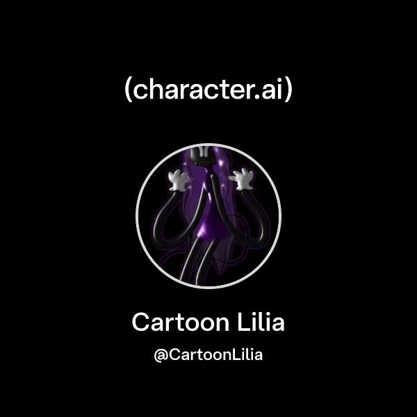 Cartoon Lilia (@CartoonLilia) | character.ai | Personalized AI for ...