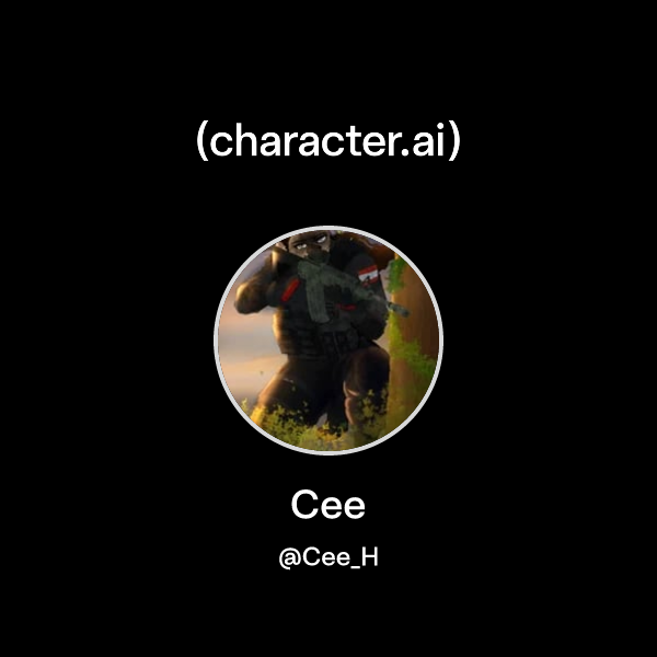 Cee (@Cee_H) | character.ai | AI Chat, Reimagined–Your Words. Your World.