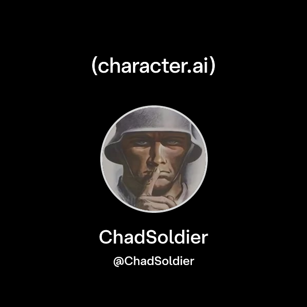 ChadSoldier (@ChadSoldier) | character.ai | AI Chat, Reimagined–Your ...