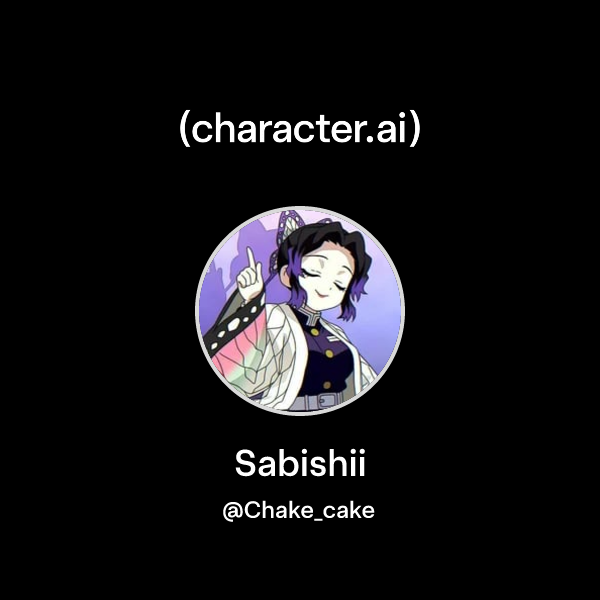 Sabishii (@Chake_cake) | character.ai | AI Chat, Reimagined–Your Words ...