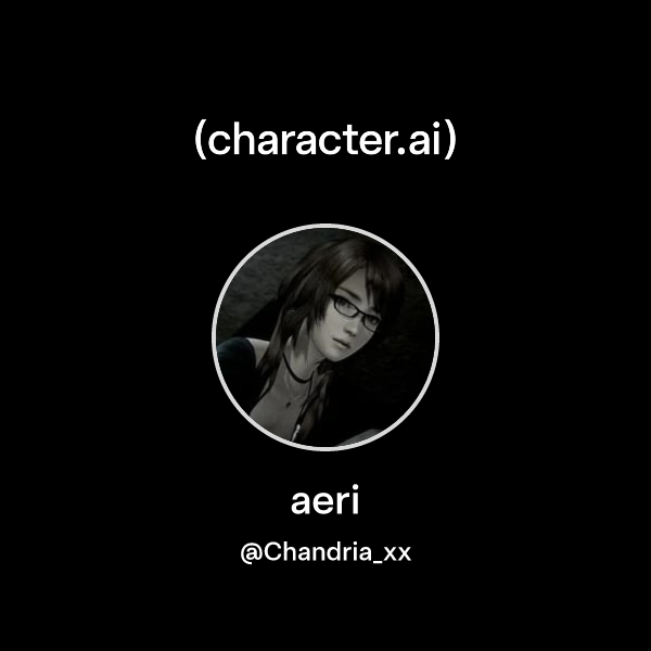 aeri (@Chandria_xx) | character.ai | AI Chat, Reimagined–Your Words ...