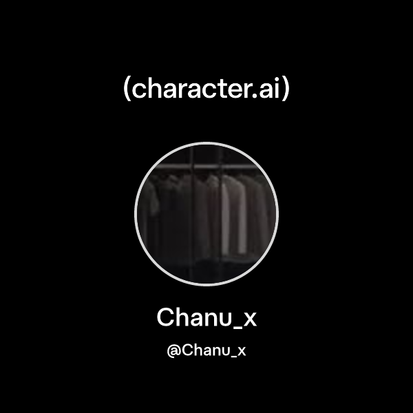 Chanu_x (@Chanu_x) | character.ai | Personalized AI for every moment of ...