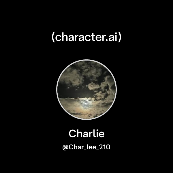 Charlie (@Char_lee_210) | character.ai | AI Chat, Reimagined–Your Words ...