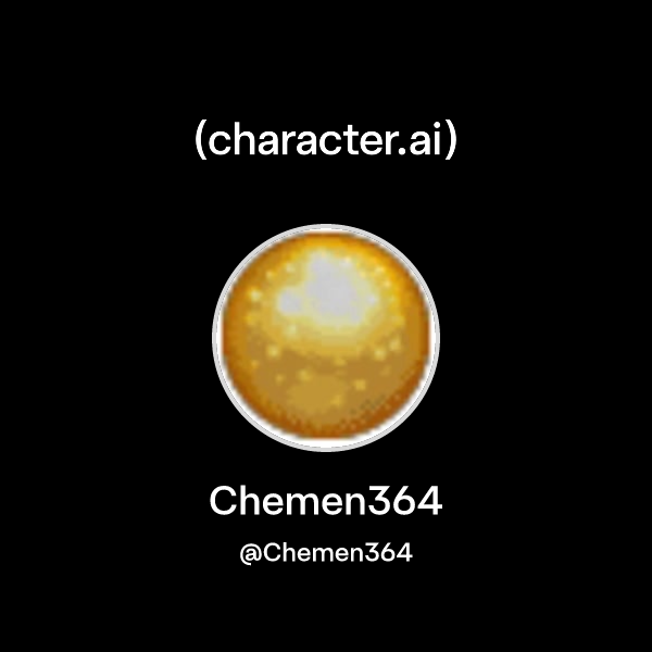 Chemen364 (@Chemen364) | character.ai | AI Chat, Reimagined–Your Words ...