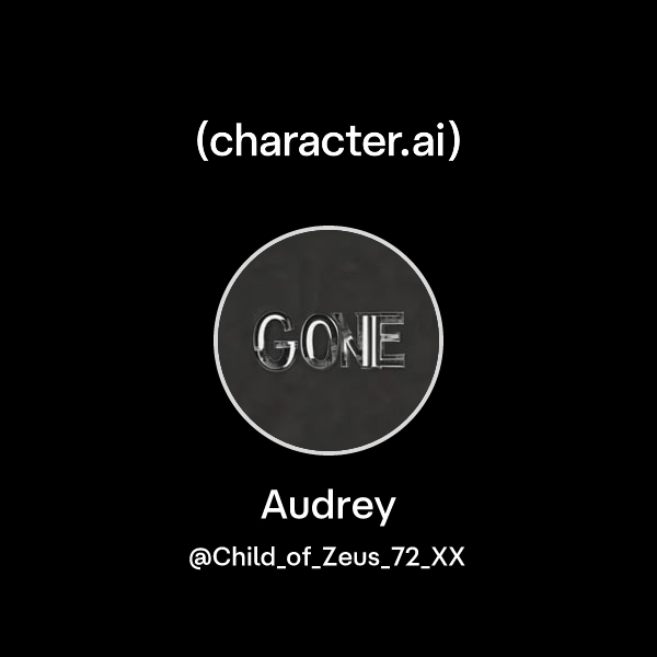 Audrey (@Child_of_Zeus_72_XX) | character.ai | AI Chat, Reimagined–Your ...