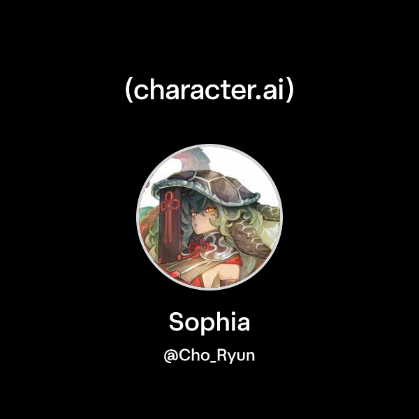 Sophia (@Cho_Ryun) | character.ai | AI Chat, Reimagined–Your Words. Your World.