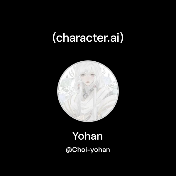 Yohan (@Choi-yohan) | character.ai | AI Chat, Reimagined–Your Words ...