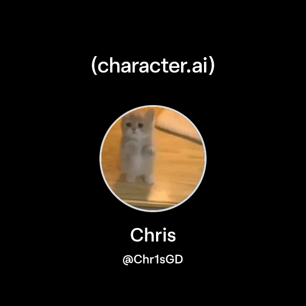 Chris (@Chr1sGD) | character.ai | AI Chat, Reimagined–Your Words. Your ...