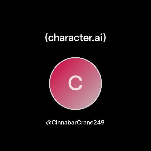 (@CinnabarCrane249) | character.ai | AI Chat, Reimagined–Your Words. Your World.