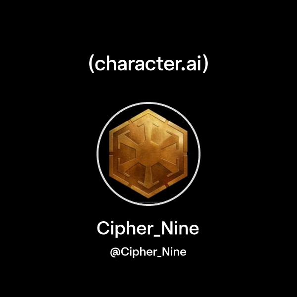 Cipher_Nine (@Cipher_Nine) | character.ai | AI Chat, Reimagined–Your ...