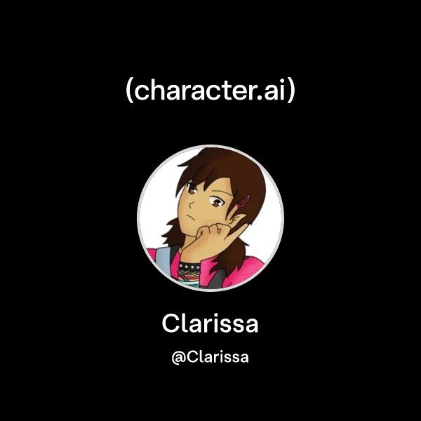 Clarissa (@Clarissa) | character.ai | AI Chat, Reimagined–Your Words. Your World.