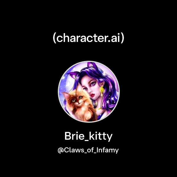 Brie_kitty (@Claws_of_Infamy) | character.ai | AI Chat, Reimagined–Your ...