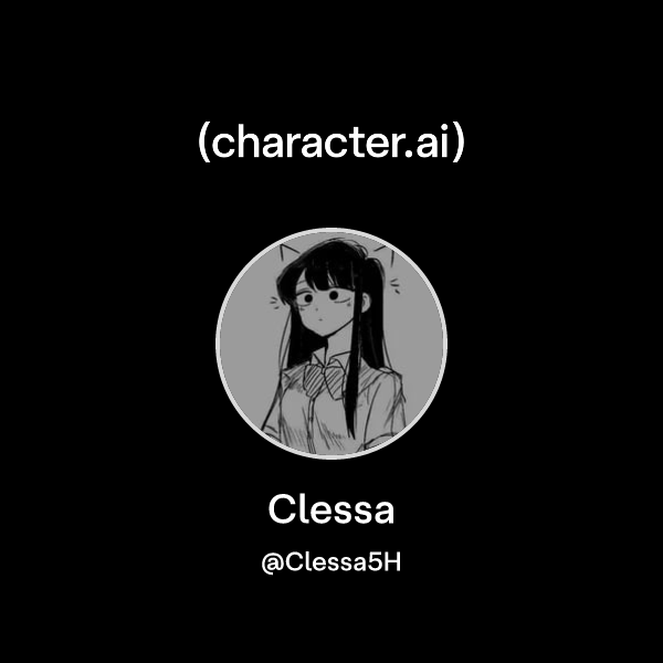 Clessa (@Clessa5H) | character.ai | AI Chat, Reimagined–Your Words. Your World.