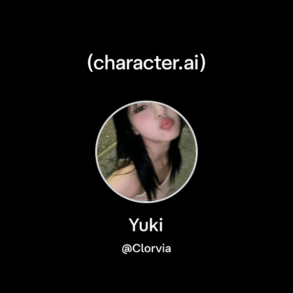 Yuki (@Clorvia) | character.ai | AI Chat, Reimagined–Your Words. Your ...