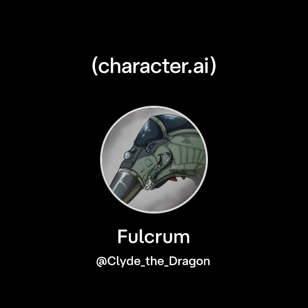 Fulcrum (@Clyde_the_Dragon) | character.ai | AI Chat, Reimagined–Your ...