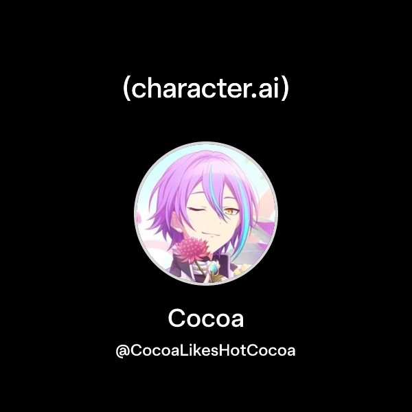 Cocoa (@CocoaLikesHotCocoa) | character.ai | AI Chat, Reimagined–Your ...