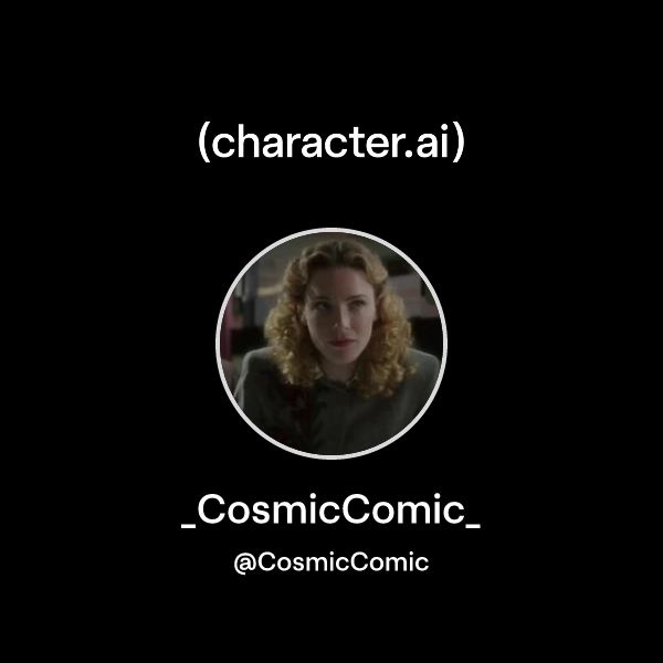_CosmicComic_ (@CosmicComic) | character.ai | AI Chat, Reimagined–Your ...