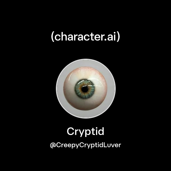 Cryptid (@CreepyCryptidLuver) | character.ai | AI Chat, Reimagined–Your ...