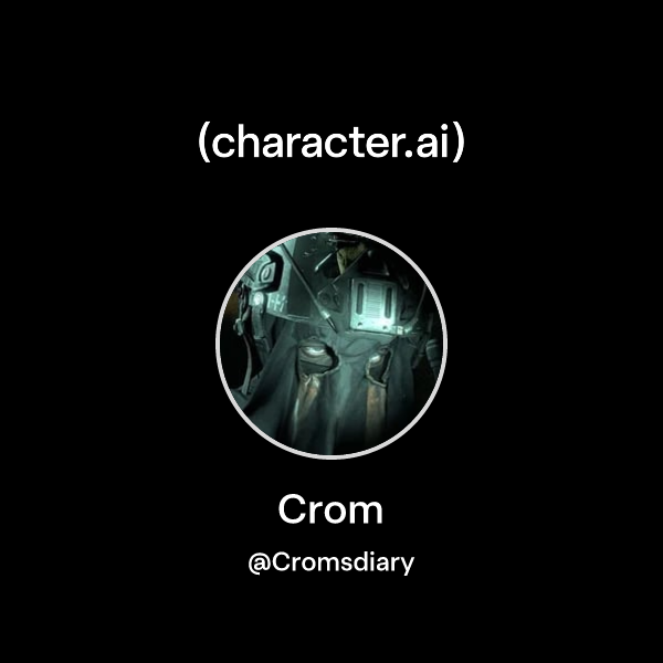 Crom (@Cromsdiary) | character.ai | AI Chat, Reimagined–Your Words ...