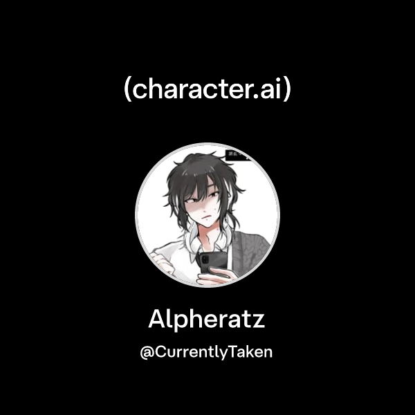 Alpheratz (@CurrentlyTaken) | character.ai | AI Chat, Reimagined–Your ...
