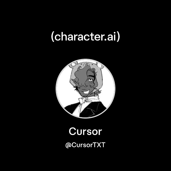Cursor (@CursorTXT) | character.ai | Personalized AI for every moment ...