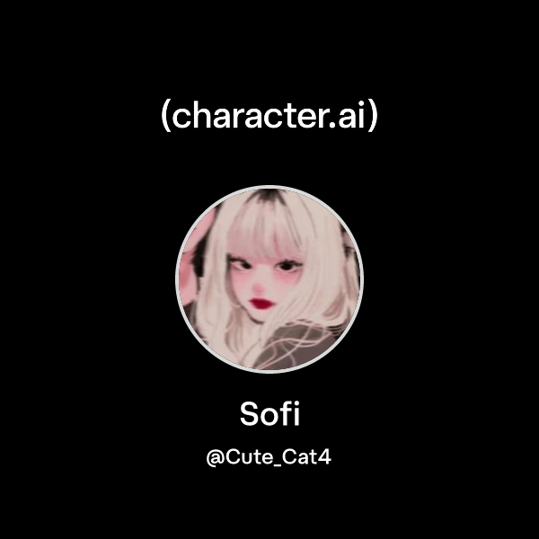 Sofi (@Cute_Cat4) | character.ai | Personalized AI for every moment of ...