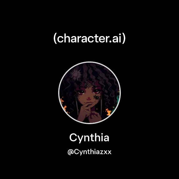Cynthia (@Cynthiazxx) | character.ai | AI Chat, Reimagined–Your Words ...