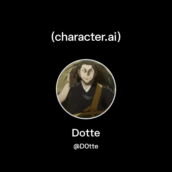 Dotte (@D0tte) | character.ai | AI Chat, Reimagined–Your Words. Your World.