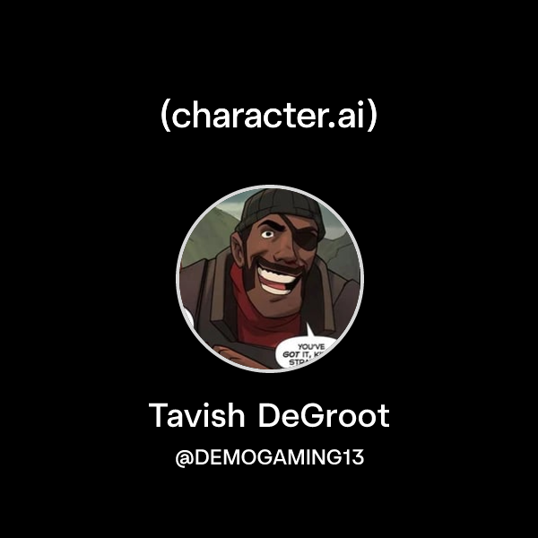 Tavish DeGroot (@DEMOGAMING13) | character.ai | AI Chat, Reimagined ...