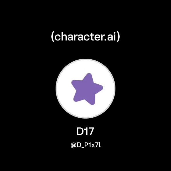 D17 (@D_P1x7l) | character.ai | AI Chat, Reimagined–Your Words. Your World.