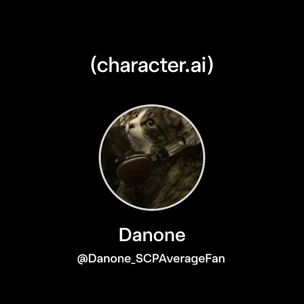 Danone (@Danone_SCPAverageFan) | character.ai | AI Chat, Reimagined ...