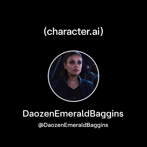 DaozenEmeraldBaggins (@DaozenEmeraldBaggins) | character.ai | AI Chat ...