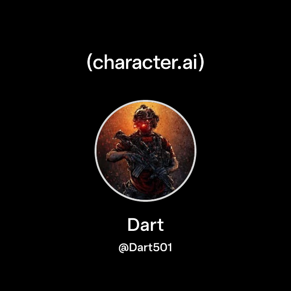 Dart (@Dart501) | character.ai | AI Chat, Reimagined–Your Words. Your ...