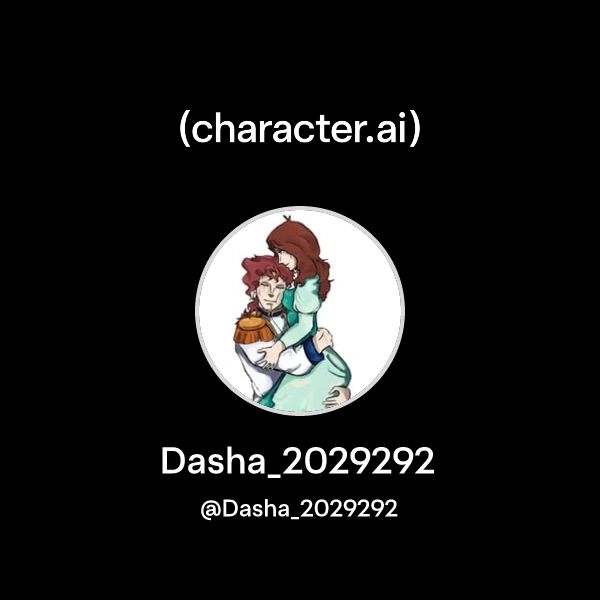 Dasha_2029292 (@Dasha_2029292) | character.ai | AI Chat, Reimagined–Your Words. Your World.