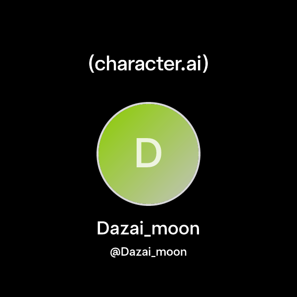 Dazai_moon (@Dazai_moon) | character.ai | Personalized AI for every ...