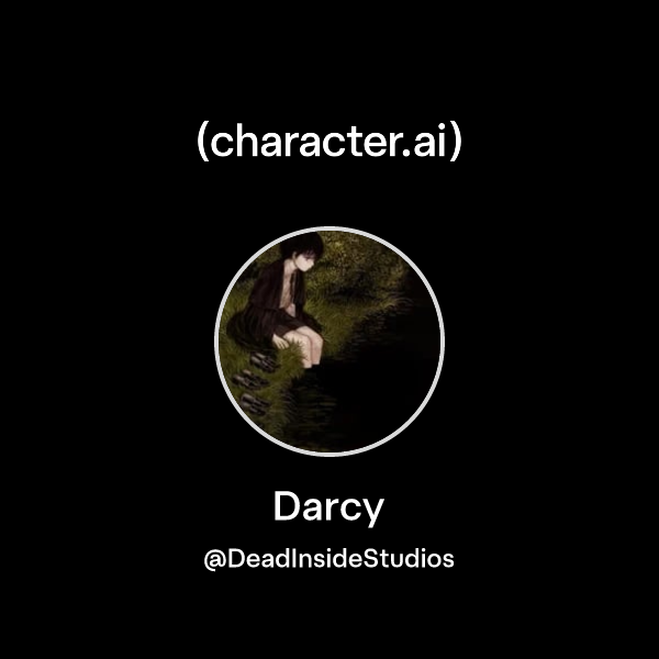 Darcy (@DeadInsideStudios) | character.ai | AI Chat, Reimagined–Your Words. Your World.