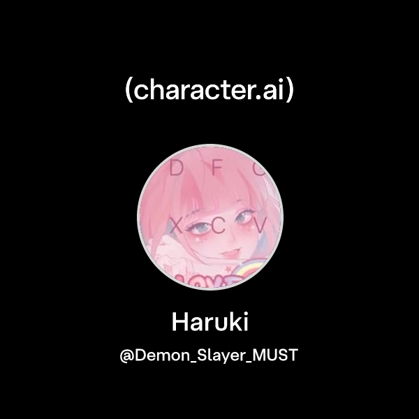 Haruki (@Demon_Slayer_MUST) | character.ai | AI Chat, Reimagined–Your ...