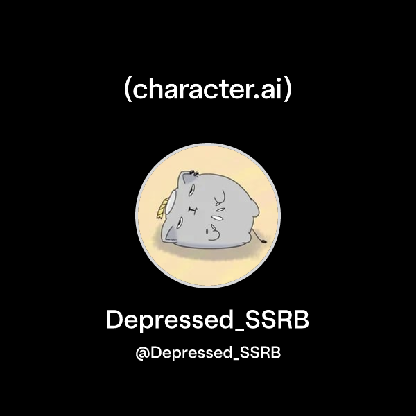 Depressed_SSRB (@Depressed_SSRB) | character.ai | AI Chat, Reimagined ...