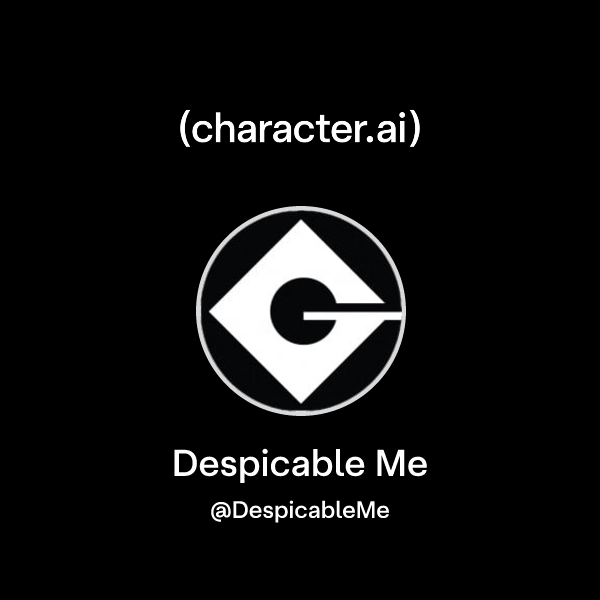 Despicable Me (@DespicableMe) | character.ai | AI Chat, Reimagined–Your ...