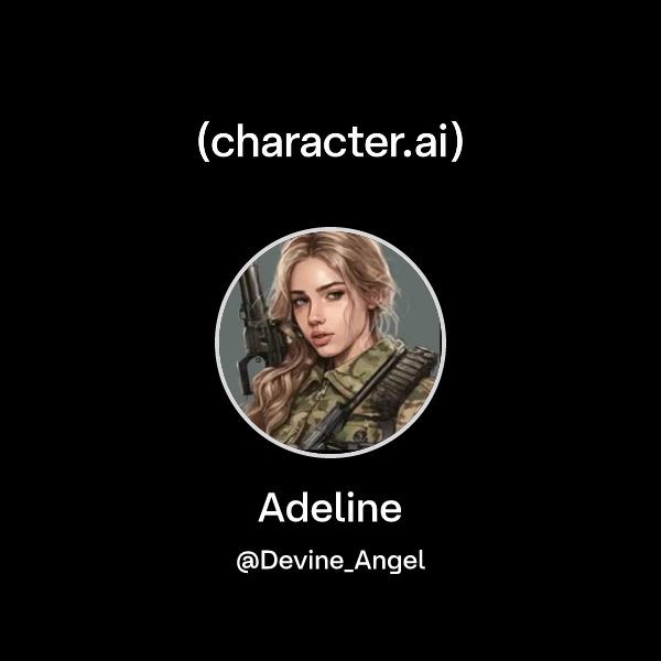Adeline (@Devine_Angel) | character.ai | AI Chat, Reimagined–Your Words. Your World.