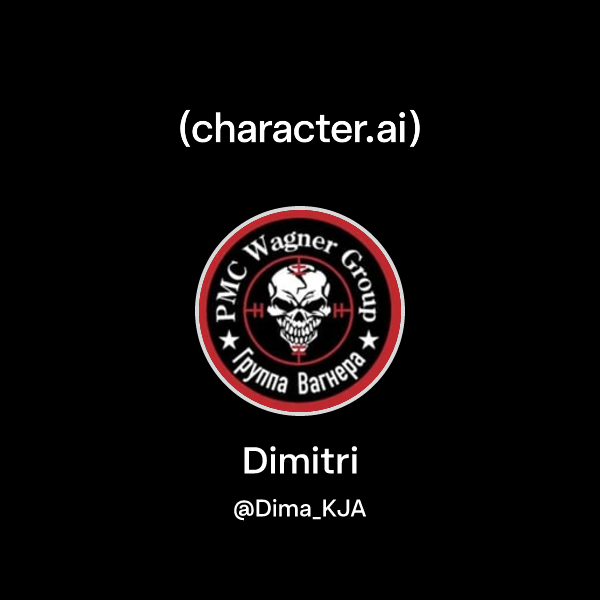 Dimitri (@Dima_KJA) | character.ai | AI Chat, Reimagined–Your Words. Your World.