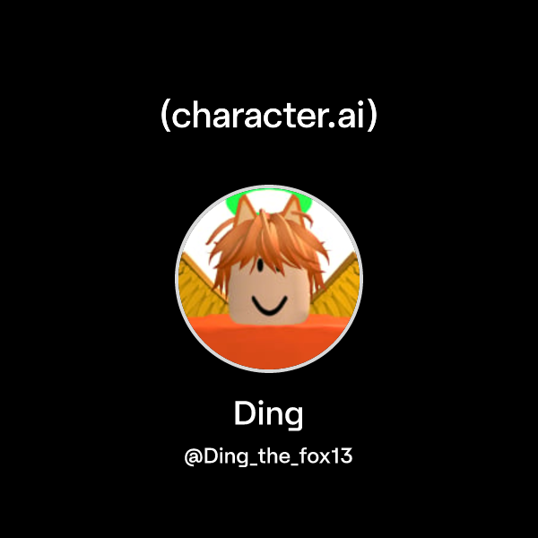 Ding (@Ding_the_fox13) | character.ai | AI Chat, Reimagined–Your Words ...