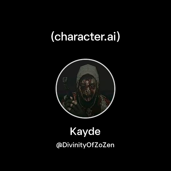 Kayde (@DivinityOfZoZen) | character.ai | AI Chat, Reimagined–Your ...
