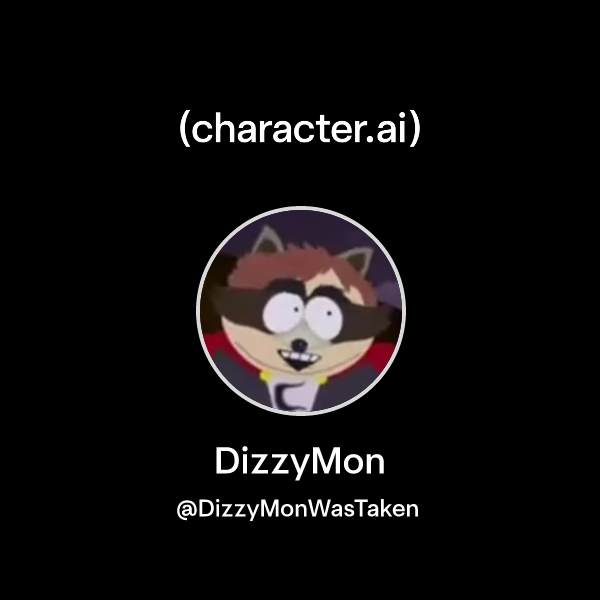 DizzyMon (@DizzyMonWasTaken) | character.ai | Personalized AI for every ...