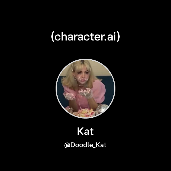 Kat (@Doodle_Kat) | character.ai | AI Chat, Reimagined–Your Words. Your ...