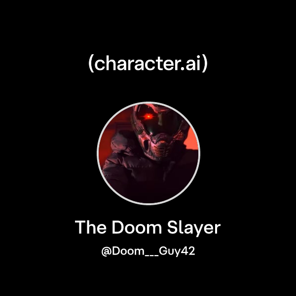 The Doom Slayer (@Doom___Guy42) | character.ai | AI Chat, Reimagined ...