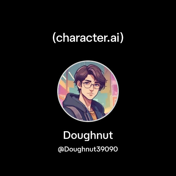 Doughnut (@Doughnut39090) | character.ai | Personalized AI for every ...