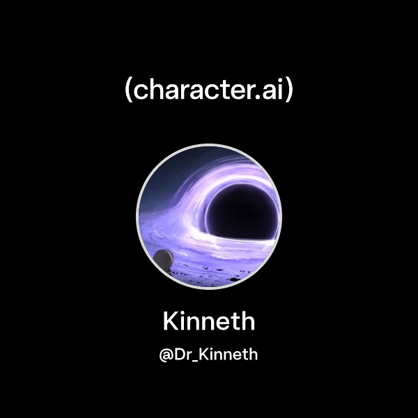 Kinneth (@Dr_Kinneth) | character.ai | AI Chat, Reimagined–Your Words. Your World.