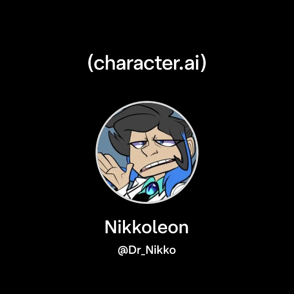 Nikkoleon (@Dr_Nikko) | character.ai | AI Chat, Reimagined–Your Words ...