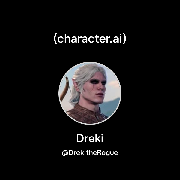 Dreki (@DrekitheRogue) | character.ai | Personalized AI for every ...